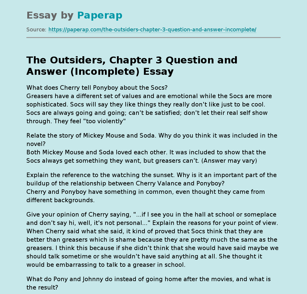 The Outsiders Chapter 3 Question And Answer Incomplete Free Essay